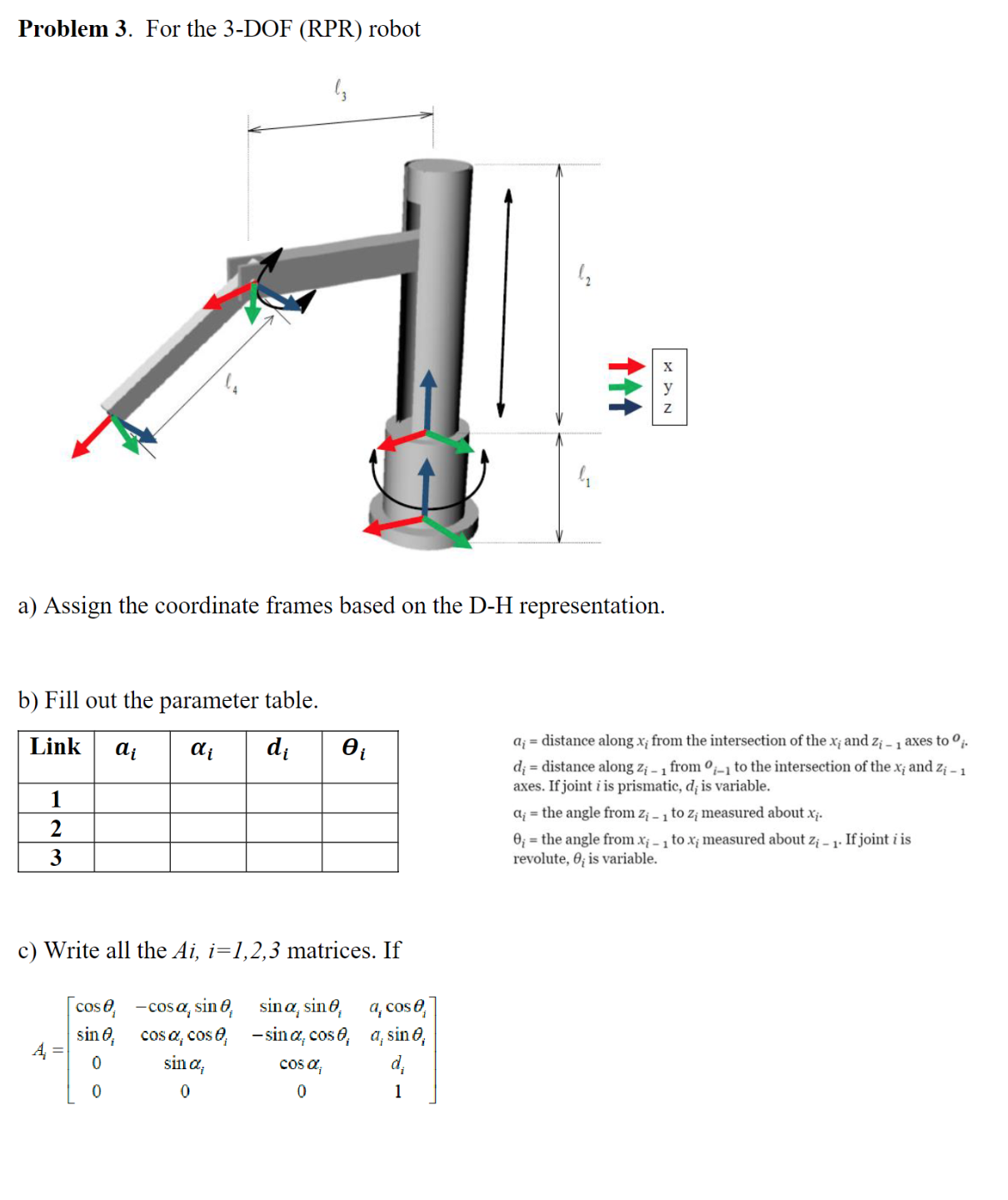 Solved Problem 3. For the 3-DOF (RPR) robot a) Assign the | Chegg.com