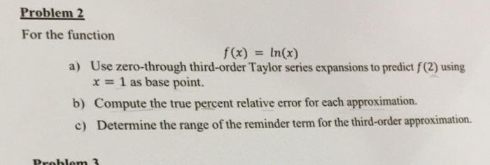 Solved For the function f(x) = ln(x) Use zero-through | Chegg.com