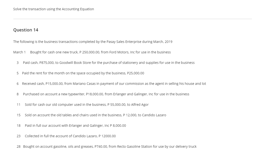 Solved Solve the transaction using the Accounting Equation | Chegg.com