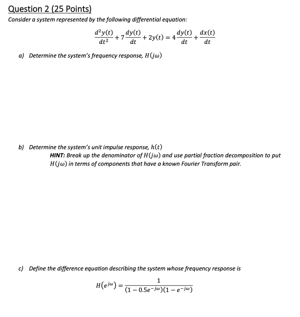 Solved Question 2 (25 Points) Consider a system represented | Chegg.com
