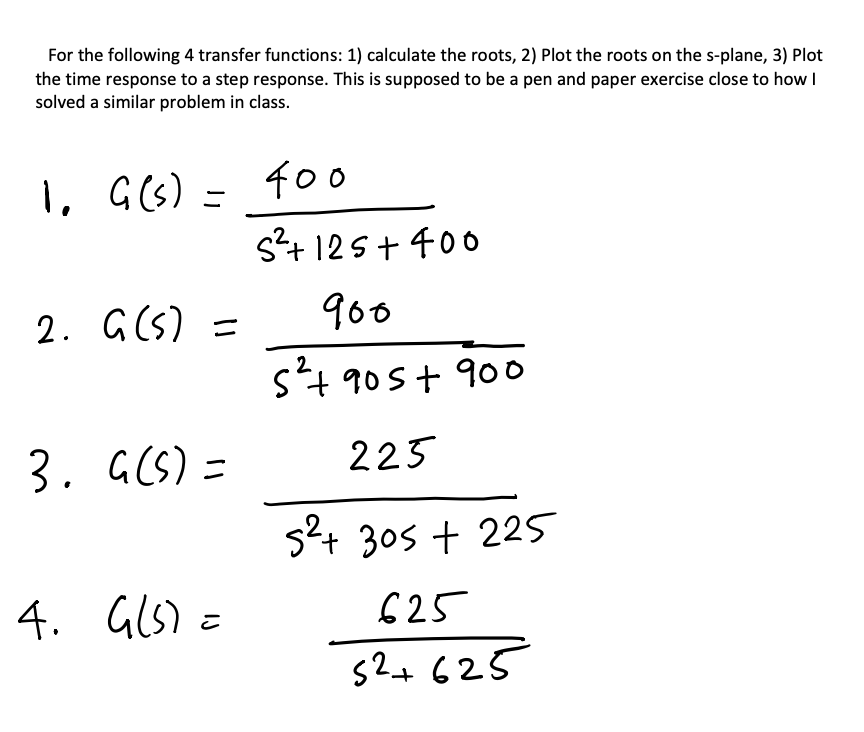 Solved For the following 4 ﻿transfer functions: 1) | Chegg.com