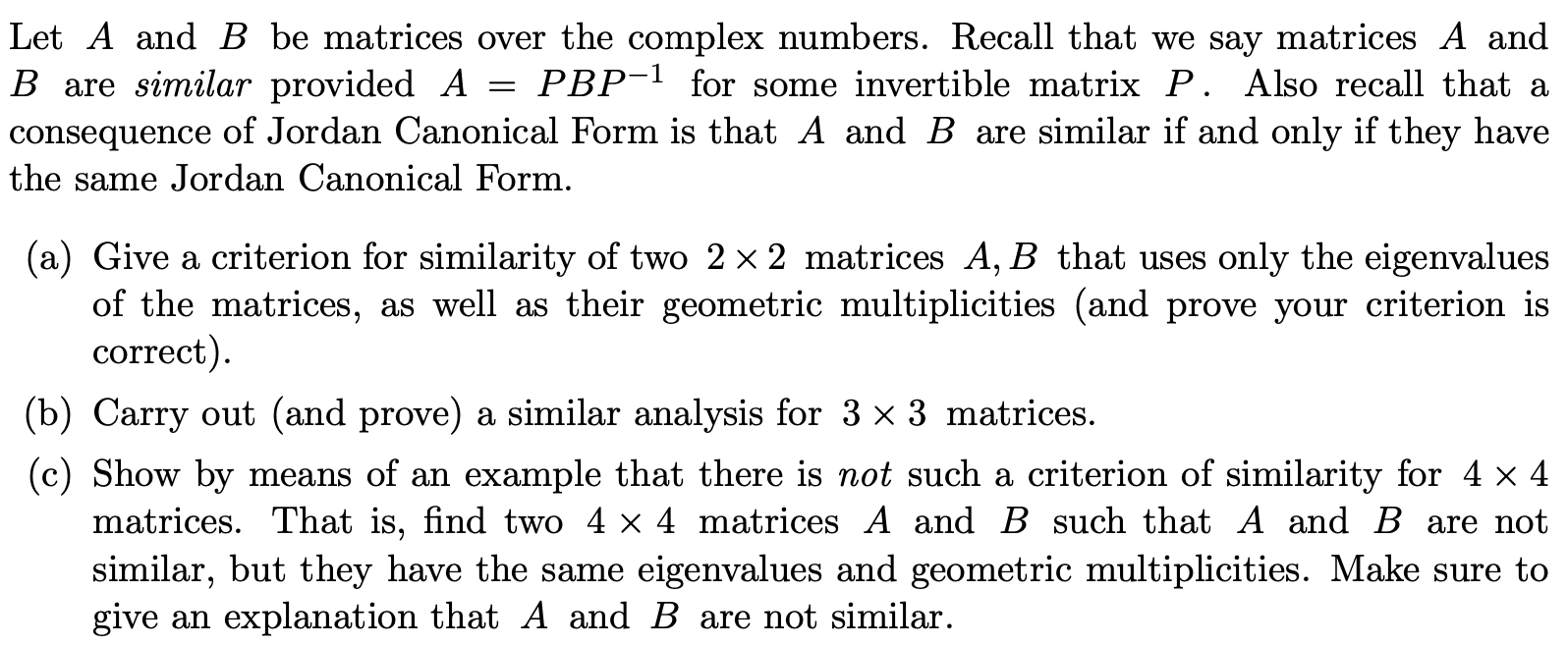 Solved Let A and B be matrices over the complex numbers. | Chegg.com