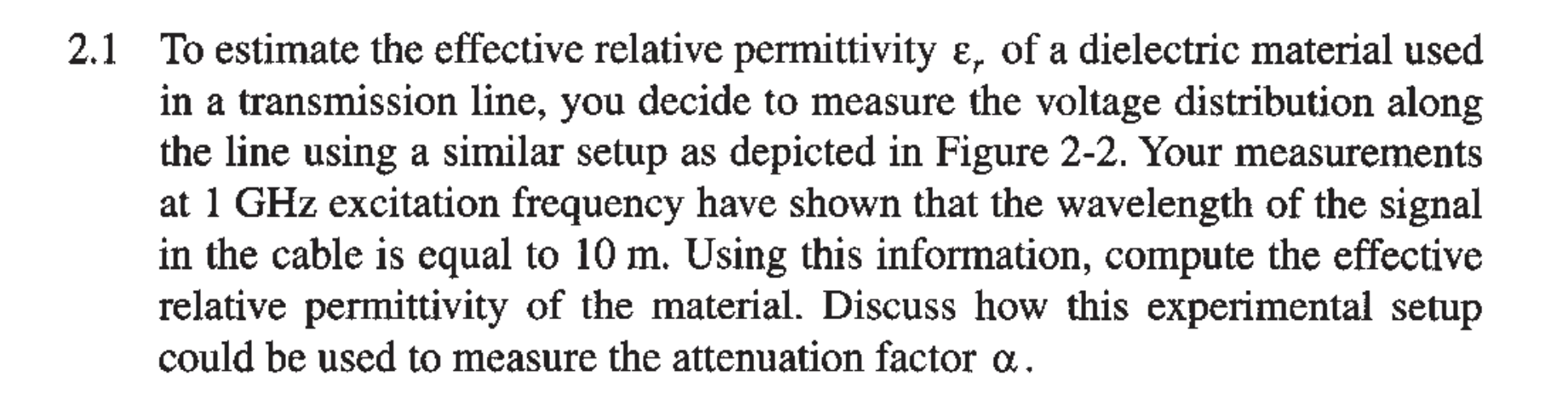 Solved 2.1 To estimate the effective relative permittivity | Chegg.com