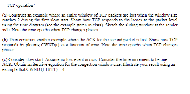 TCP operation: (a Construct an example where an | Chegg.com