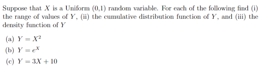Solved Suppose that X is a Uniform (0,1) random variable. | Chegg.com