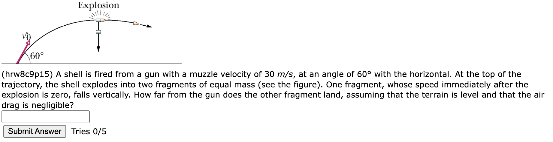 Solved Explosion 60° (hrw8c9p15) A shell is fired from a gun | Chegg.com