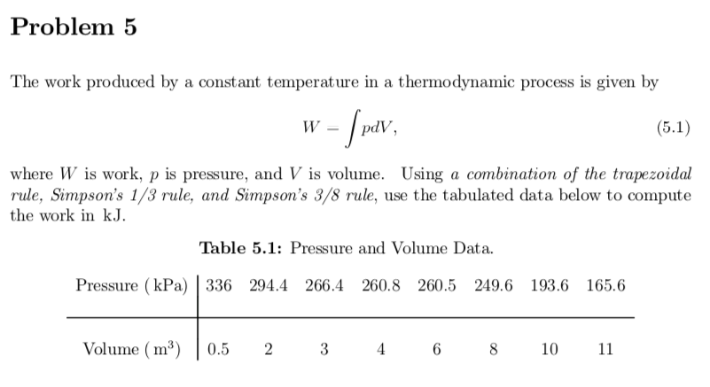 Solved Problem 5 The work produced by a constant temperature | Chegg.com