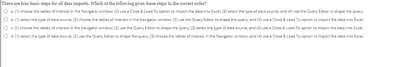 Solved There are four basic steps for all data imports. | Chegg.com