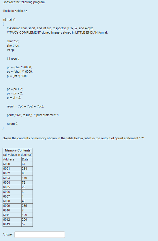 Solved Consider the following program: #include int main() | Chegg.com