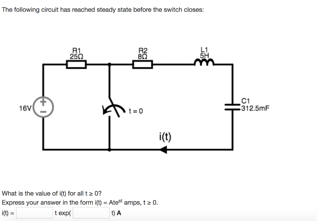 Solved The following circuit has reached steady state before | Chegg.com