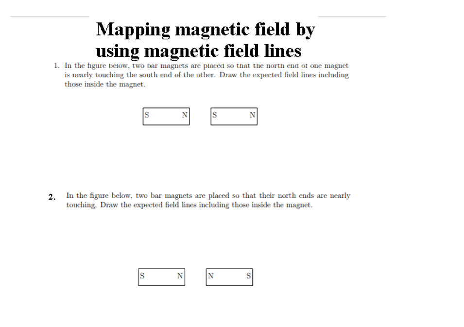 Solved Mapping magnetic field by using magnetic field lines | Chegg.com