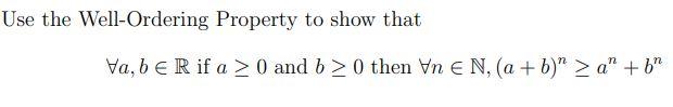 Solved Use the Well-Ordering Property to show that Va, b e R | Chegg.com