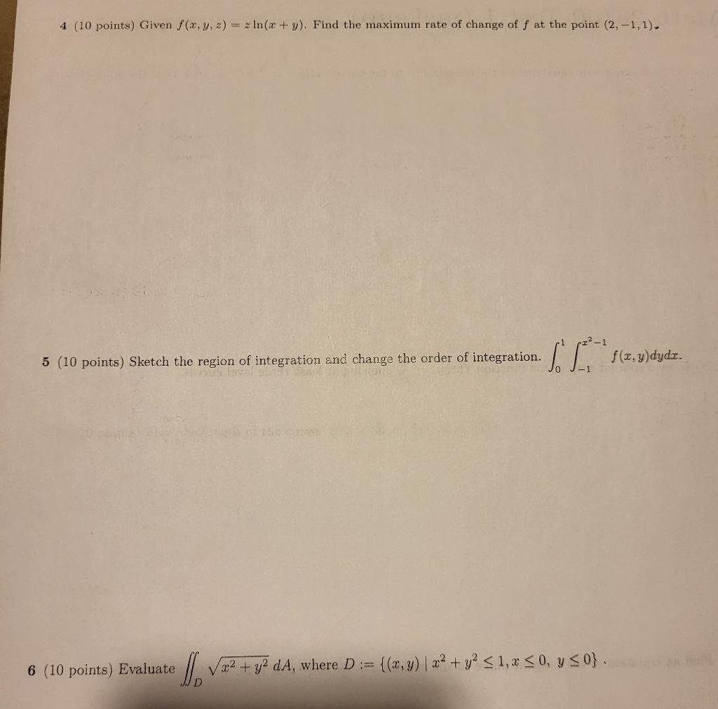 Solved 4 (10 points) Given f(x,y,z)=zln(x+y). Find the | Chegg.com Solved 4 (10 points) Given f(x,y,z)=zln(x+y). Find the | Chegg.com