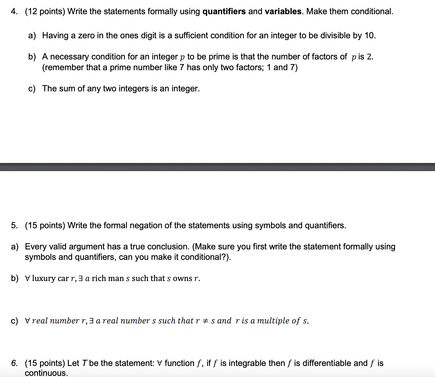 Solved 4. (12 points) Write the statements formally using | Chegg.com