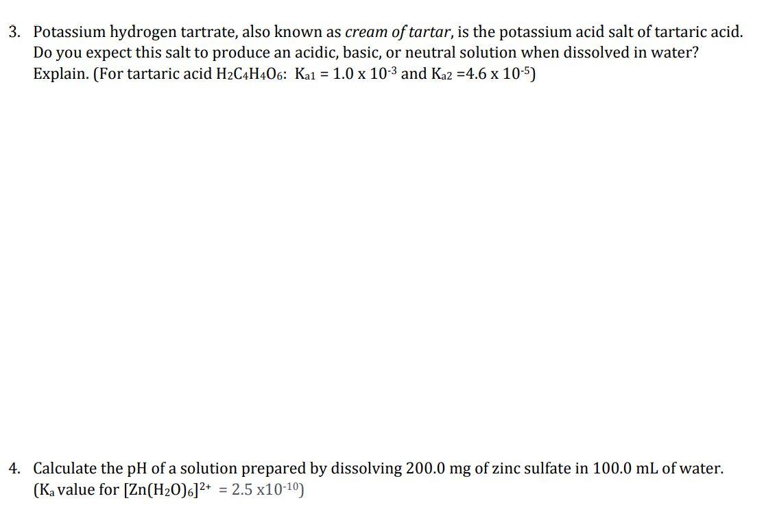 Solved 3. Potassium hydrogen tartrate, also known as cream | Chegg.com
