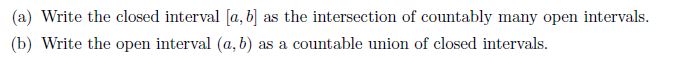 Solved (a) Write the closed interval [a,b] as the | Chegg.com