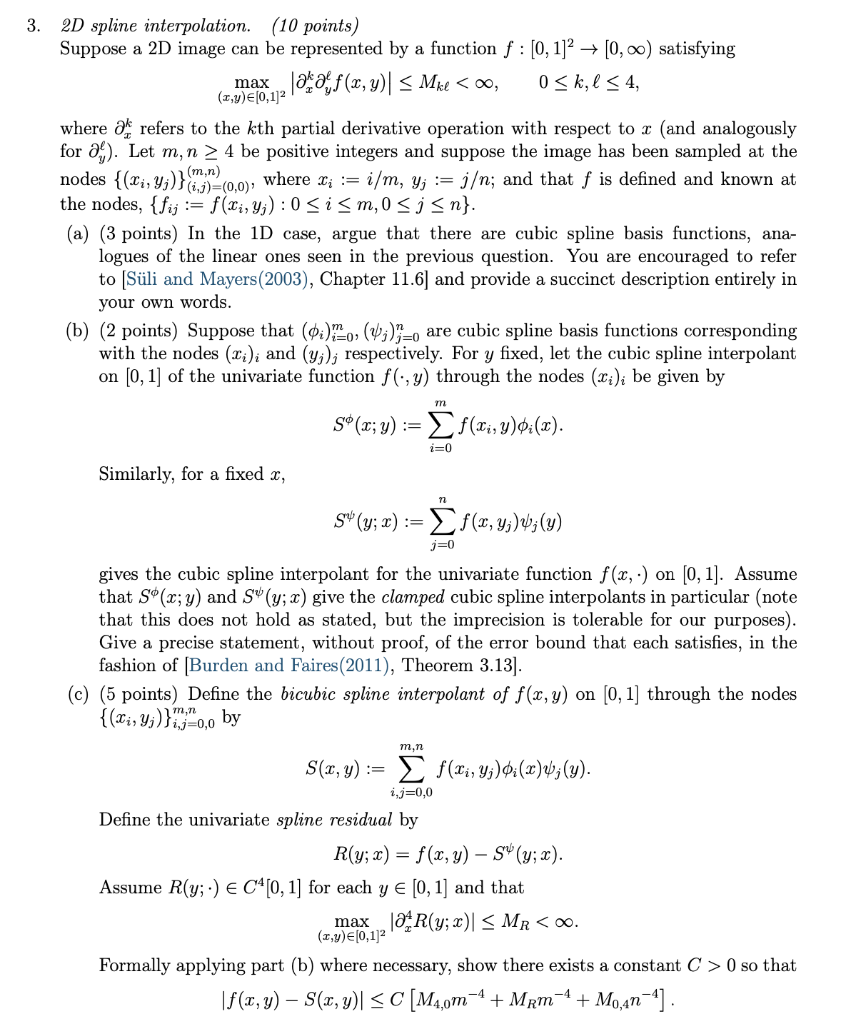 Solved 3. 2D spline interpolation. (10 points) Suppose a 2D | Chegg.com