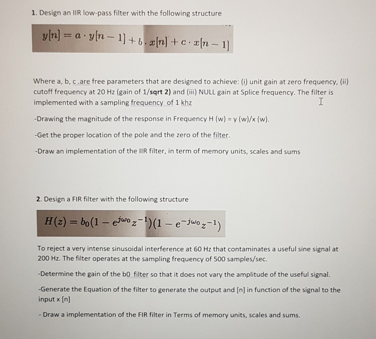 1. Design an IIR low-pass filter with the following | Chegg.com