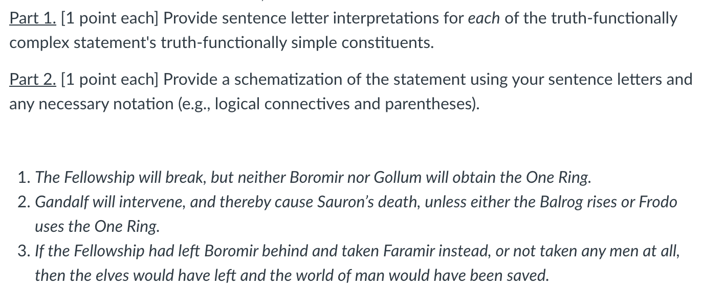 Solved Please use sentential logic to solve parts one and | Chegg.com