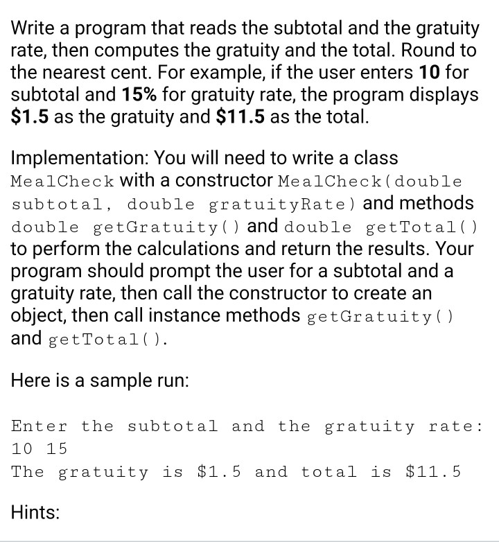 Solved Write a program that reads the subtotal and the | Chegg.com