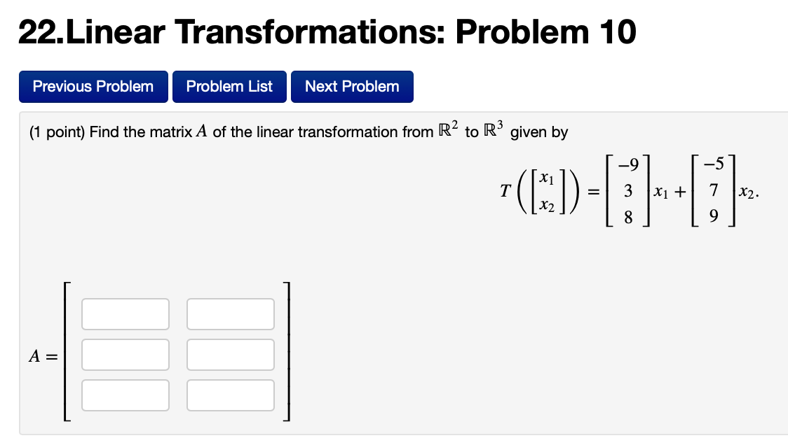 Solved 22.Linear Transformations: Problem 10 Problem List | Chegg.com