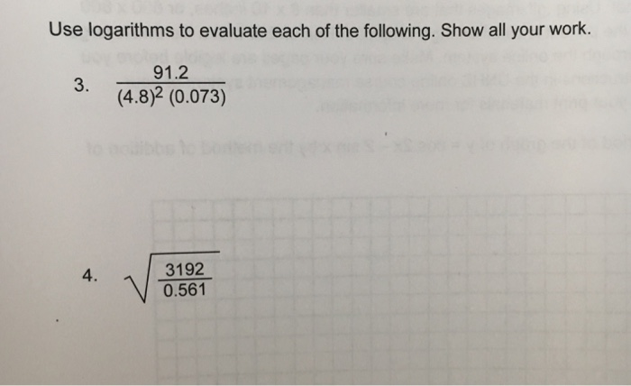 Solved Use logarithms to evaluate each of the following. | Chegg.com