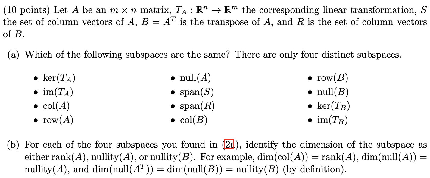 Solved (10 points) Let A be an m×n matrix, TA:Rn→Rm the | Chegg.com