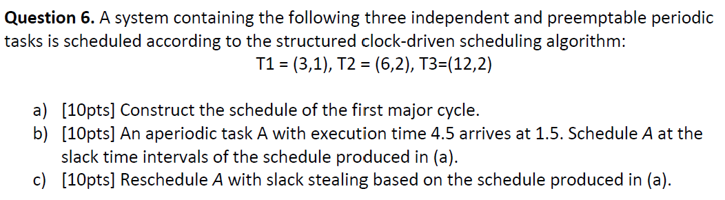 Solved Question 6. A system containing the following three | Chegg.com