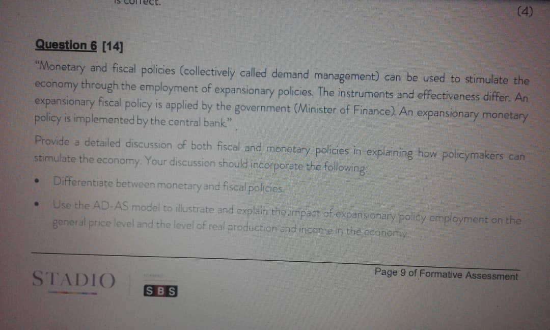 Solved (4) Question 6 [14] "Monetary and fiscal policies | Chegg.com