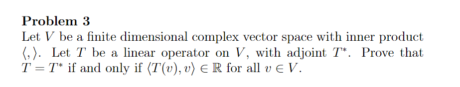 Solved a Problem 3 Let V be a finite dimensional complex | Chegg.com