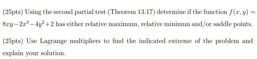 Solved (25pts) Using the second partial test (Theorem 13.17) | Chegg.com
