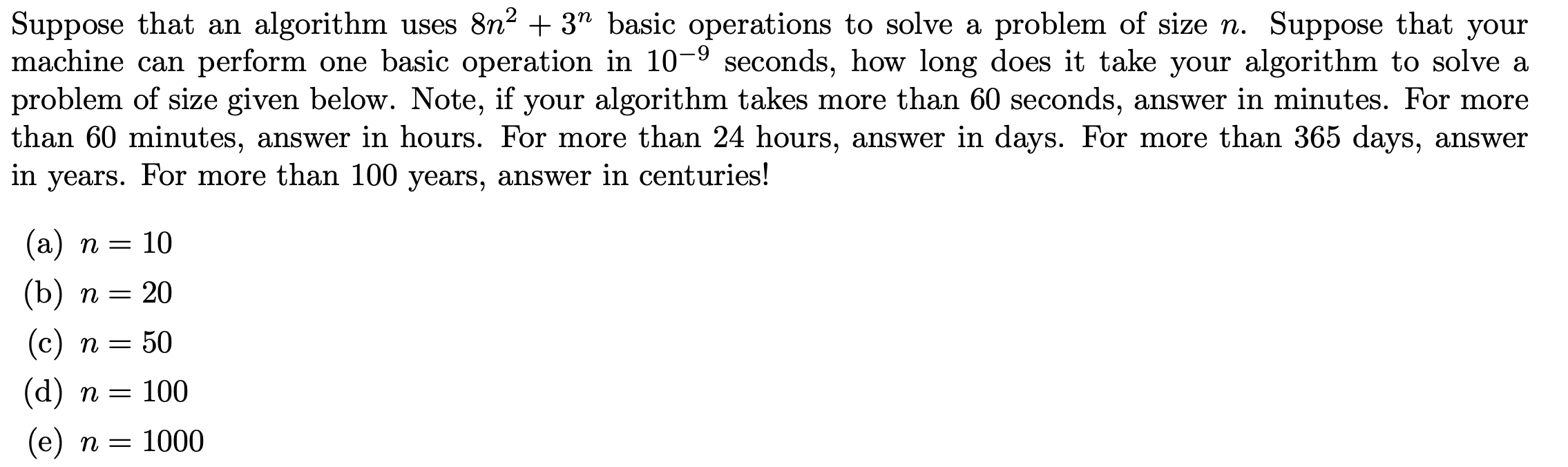 Solved How long does it take your algorithm to solve a | Chegg.com