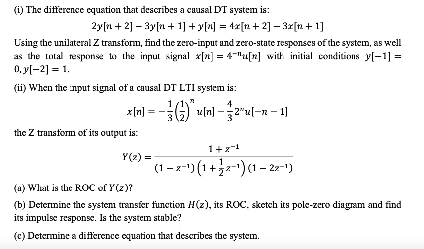 Solved (i) The difference equation that describes a causal | Chegg.com