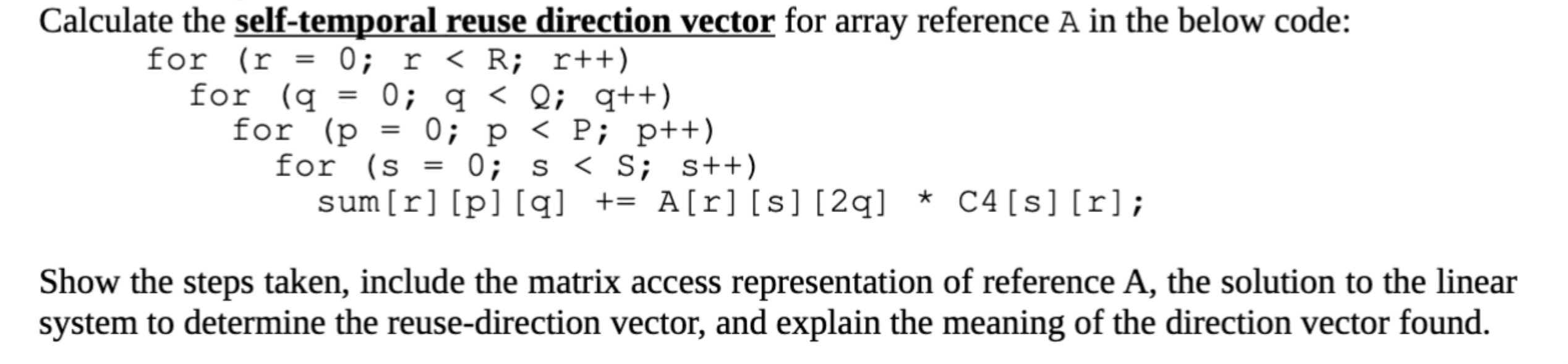 Solved Calculate the self-temporal reuse direction vector | Chegg.com