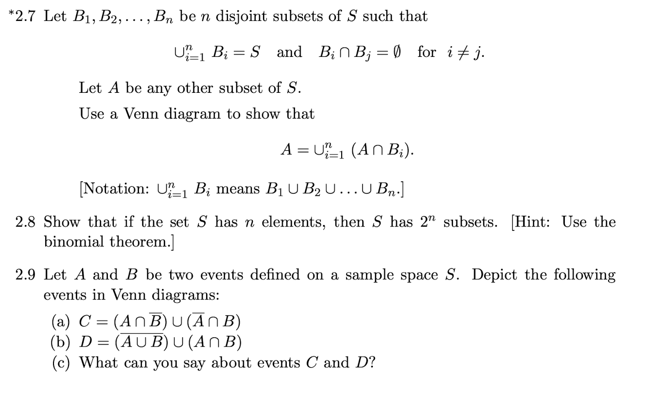 ∗2.7 Let B1,B2,…,Bn be n disjoint subsets of S such | Chegg.com