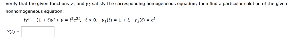 Solved Verify that the given functions y1 and y2 satisfy the | Chegg.com
