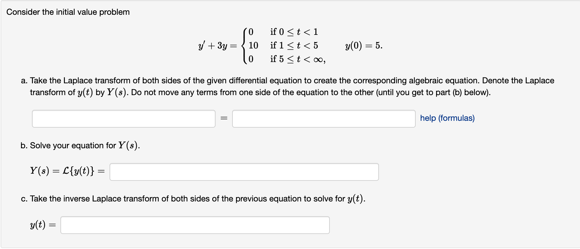 Solved Consider the initial value problem 0 y' + 3y 10 0 if | Chegg.com