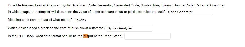 Solved Possible Answer: Lexical Analyzer, Syntax Analyzer, | Chegg.com