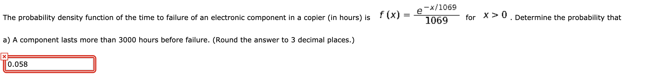 Solved: The Probability Density Function Of The Time To Fa... | Chegg.com