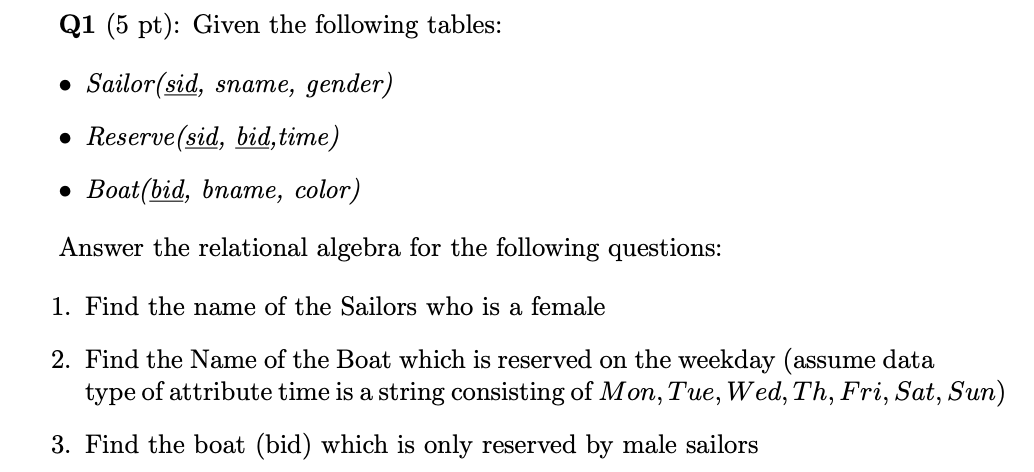 Solved Q1 (5 pt): Given the following tables: - Sailor(sid, | Chegg.com