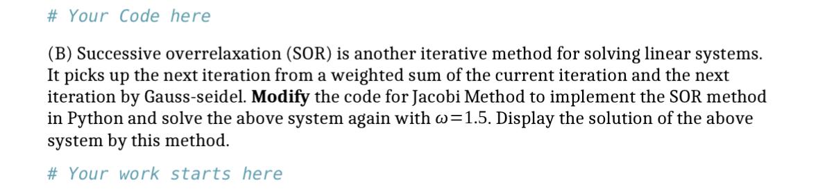 Question 1: Iterative Methods for Linear Systems | Chegg.com