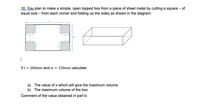 Solved 10 You plan to make a simple, open topped box from a | Chegg.com