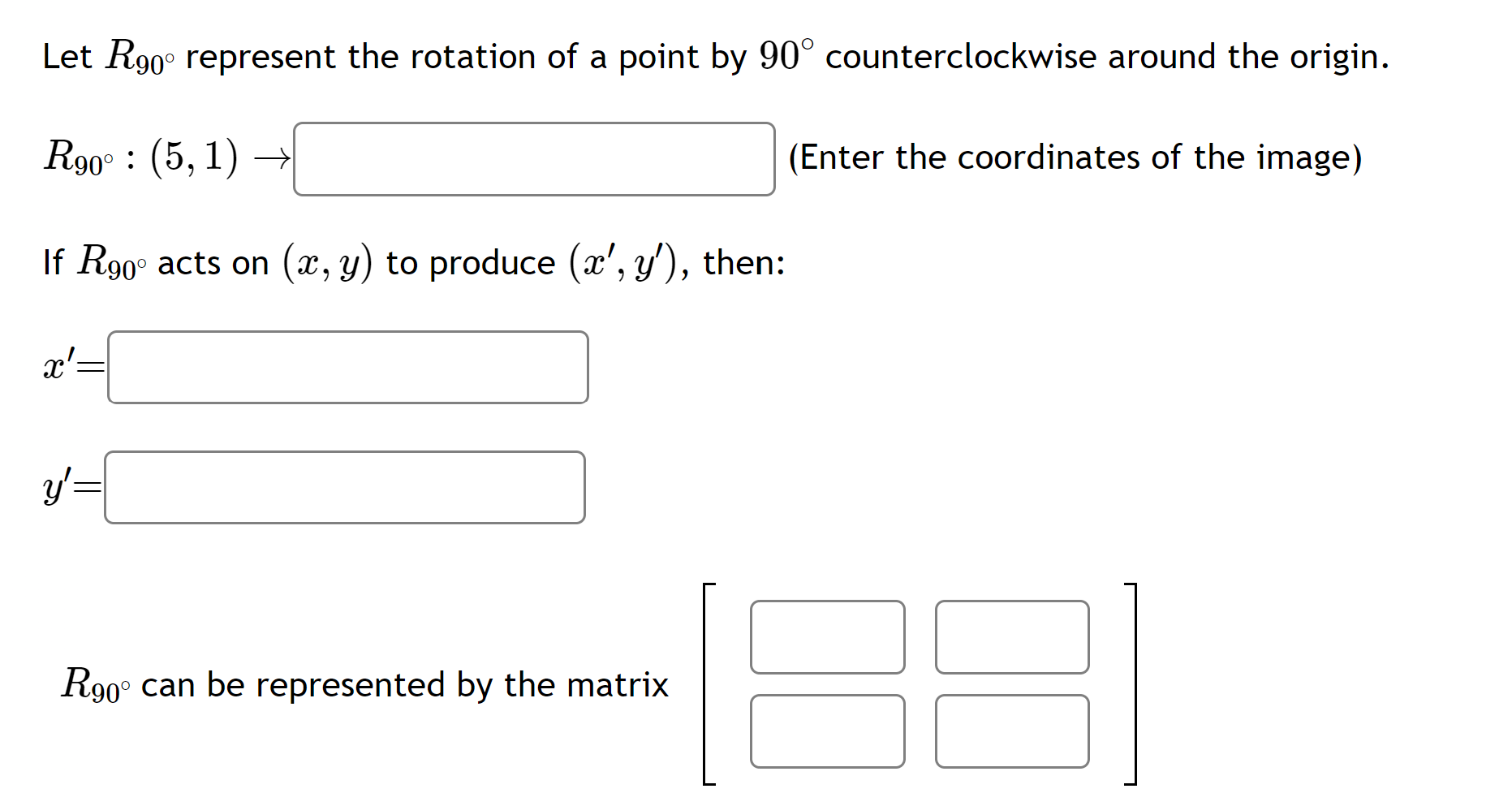 Solved Let R90∘ represent the rotation of a point by 90∘ | Chegg.com