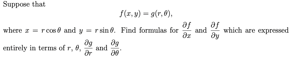 Solved Suppose that f(x,y)=g(r,θ) where x=rcosθ and y=rsinθ. | Chegg.com