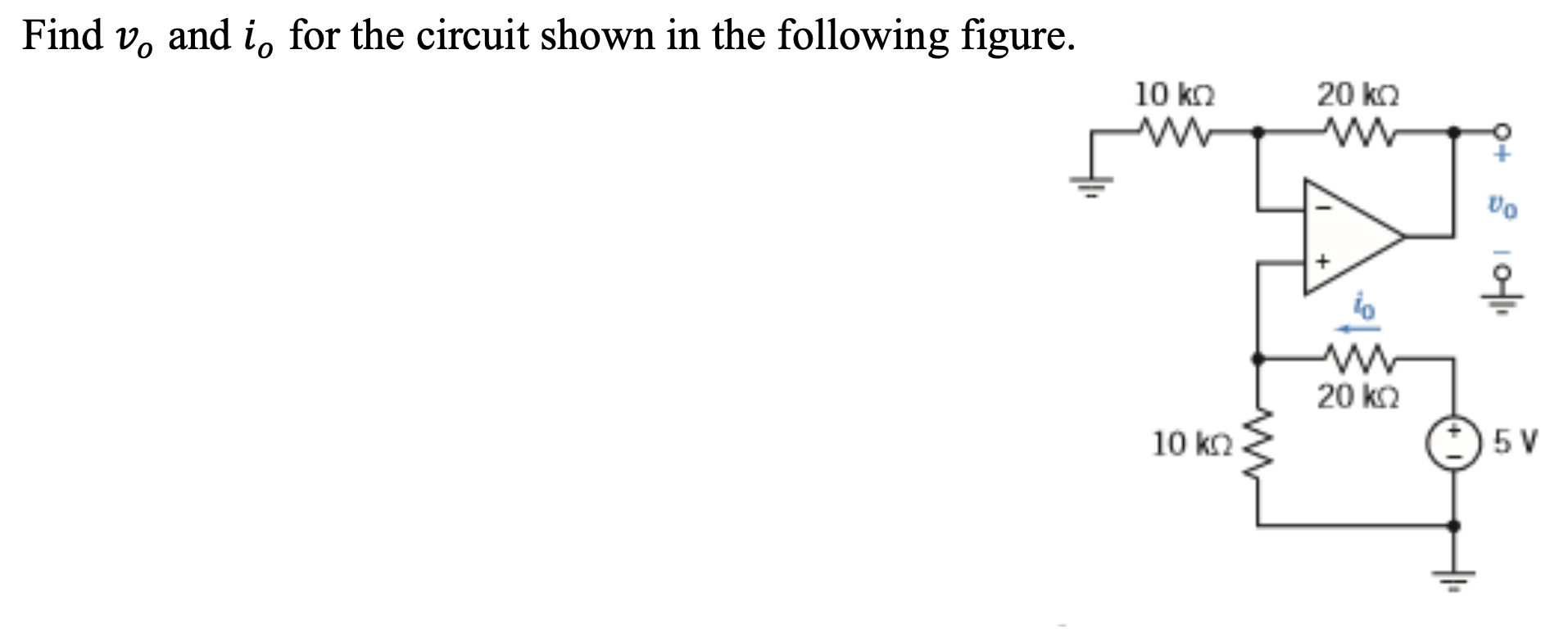 Solved Find vo ﻿and io ﻿for the circuit shown in the | Chegg.com