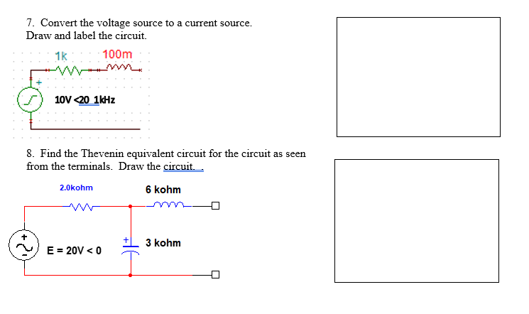Solved 7. Convert the voltage source to a current source. | Chegg.com