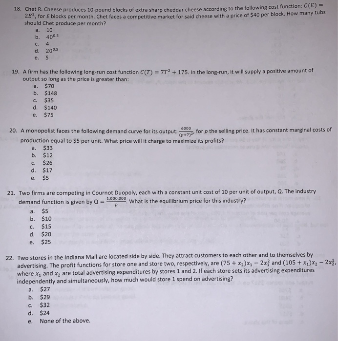 Solved st function: C(E) 18. Chet R. Cheese produces | Chegg.com