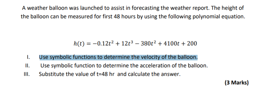 Solved A weather balloon was launched to assist in | Chegg.com