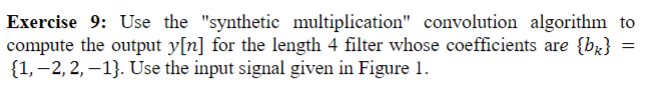 Solved Exercise 9: Use the "synthetic multiplication" | Chegg.com