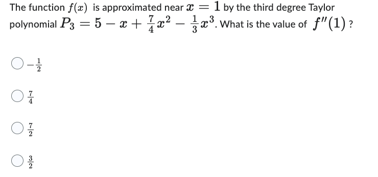 Solved The function f(x) is approximated near x=1 by the | Chegg.com